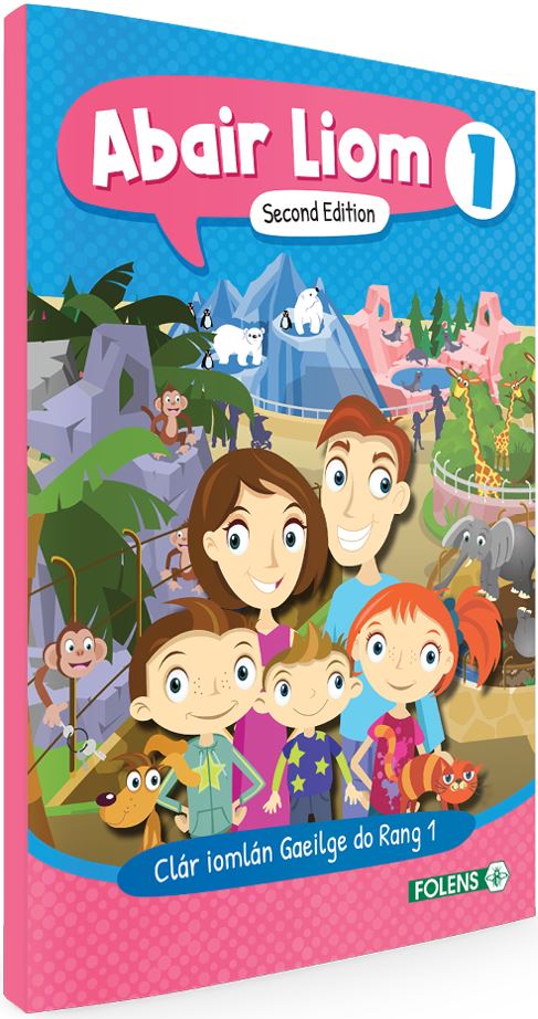 Abair Liom 1 (2nd Edition) 1st Class - School Books | Book Haven